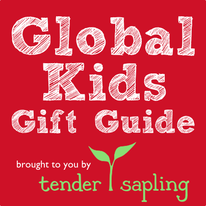 Global Kids Gift Guide: 50 Ideas for Wee to Teen World Citizens ...